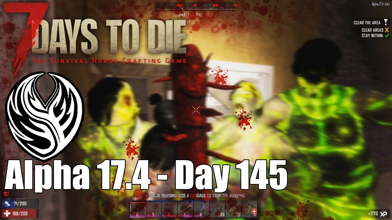 7DTD Alpha 17.4 | Day 145 - Can't Stop Me - YouTube