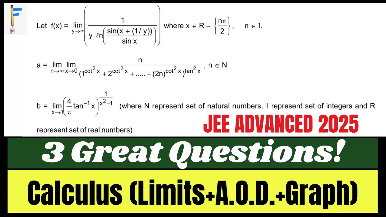 3 Great Calculus Questions Solved | Limits, Graphs & AOD | JEE Advanced ...