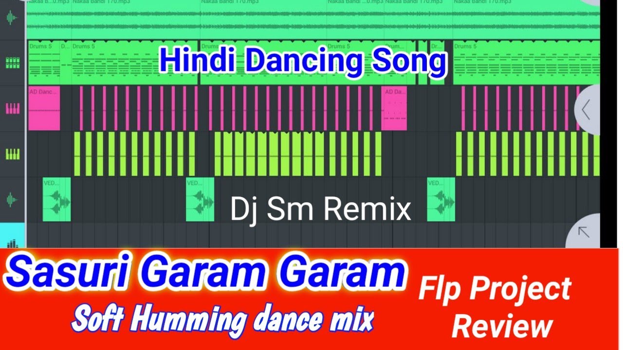 Sasuri Garam Garam Dj Sm Remix Soft Humming Dance mix | Fl Studio ...
