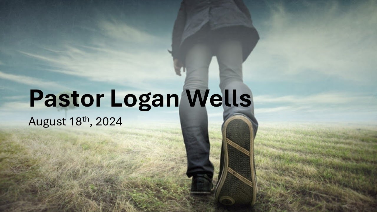 The First Step Pastor Logan August 18th 2024 - YouTube
