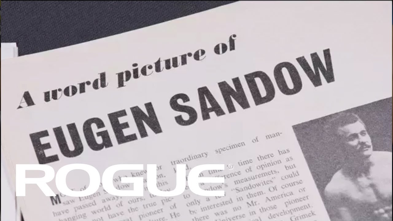 The Rogue Legends Series - Chapter 1: Eugen Sandow / 8K - A documentary ...