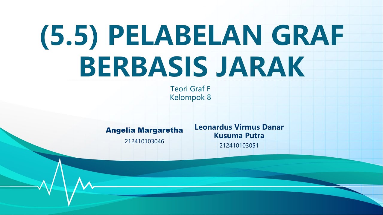 Pelabelan Graf Berbasis Jarak | Teori Graf | Kelompok 8 Kelas F - YouTube