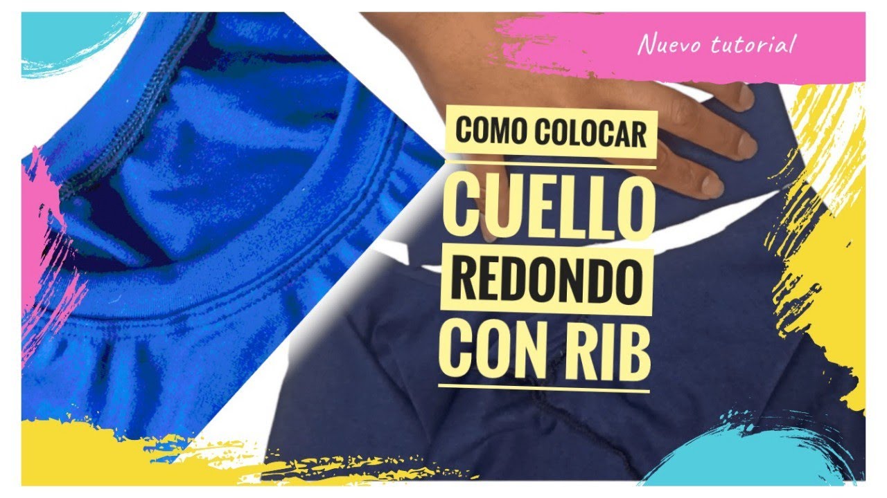 Colocar Cuello Redondo Con Rib: el secreto - YouTube