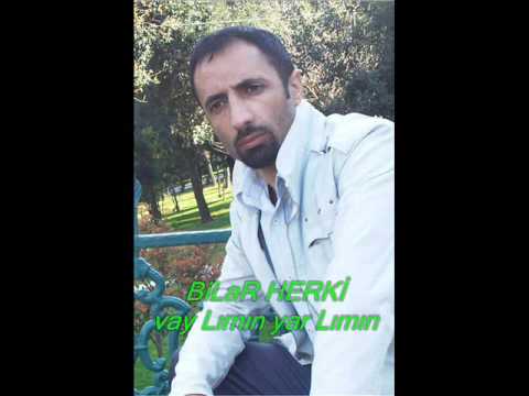 BiLaR HERKi - vay Lımın yar Lımın