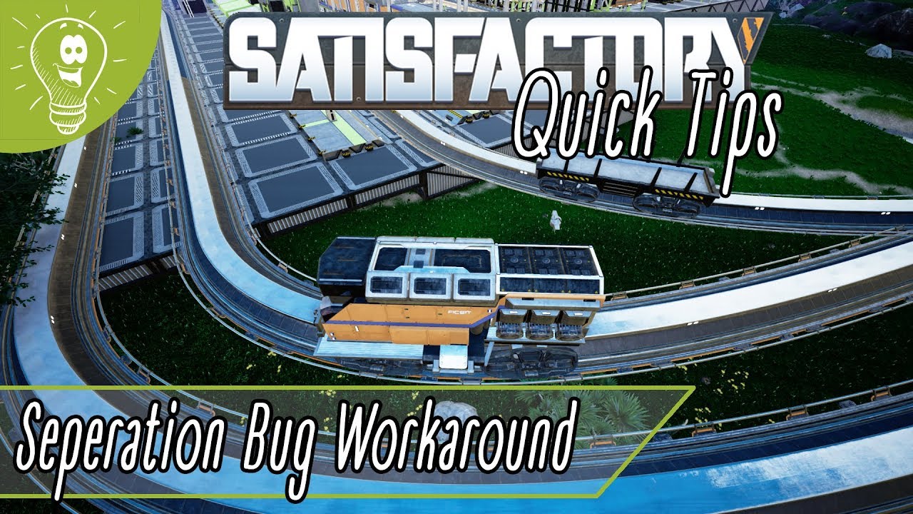 Satisfactory: Seperation Bug Quick Tip. A Workaround on Freightcars ...