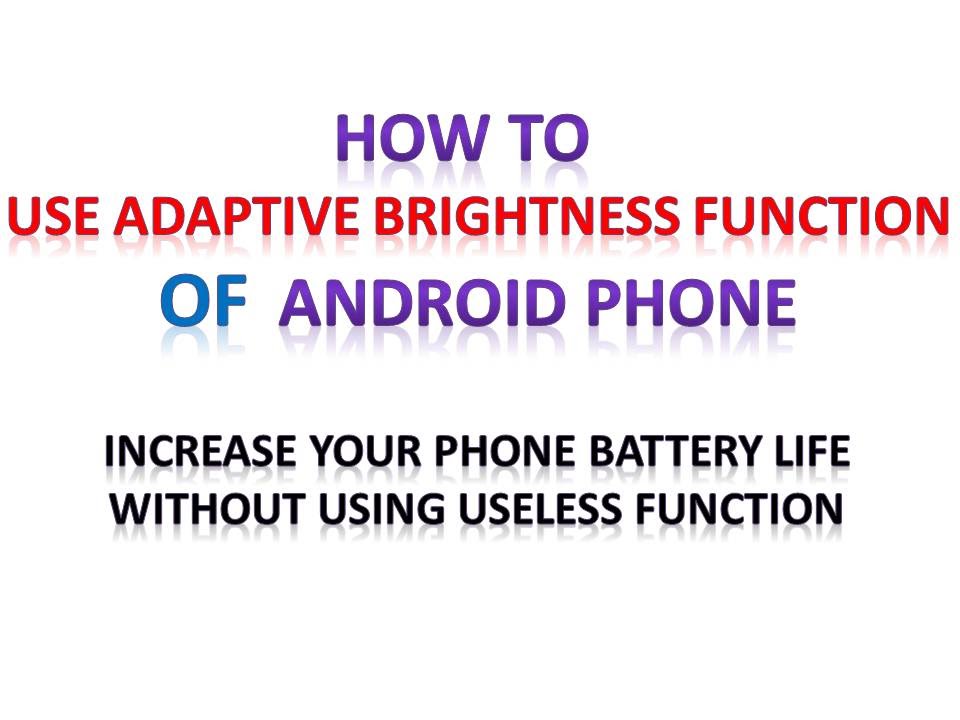 Adaptive Brightness Function of Android phone - YouTube