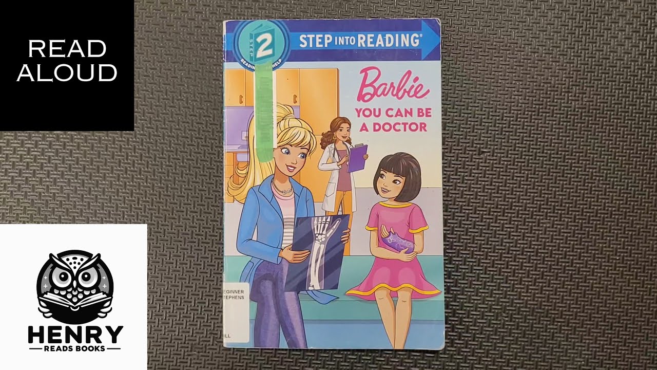 You Can Also Be A #Doctor Too | Henry Reads Barbie You Can Be A Doctor ...