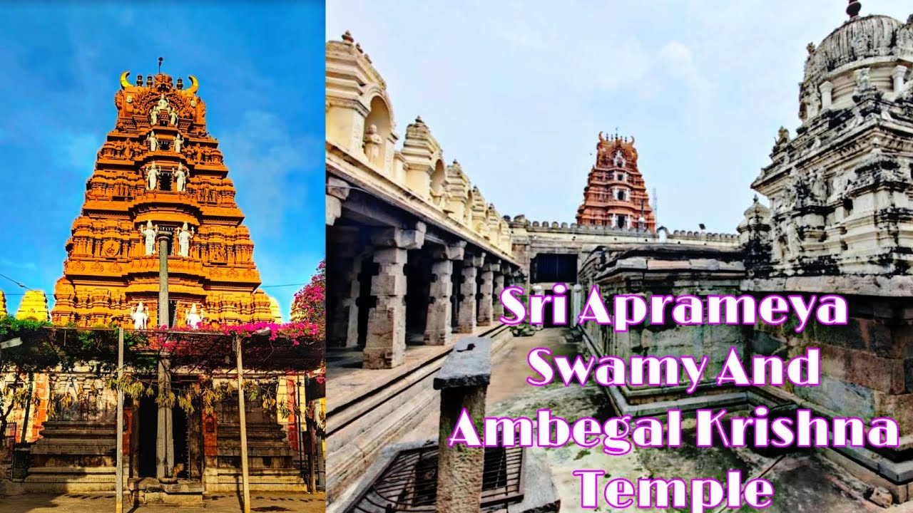 Sri Aprameya Swamy And Ambegal Krishna Temple🙏 || Channapatana🛣️ ...