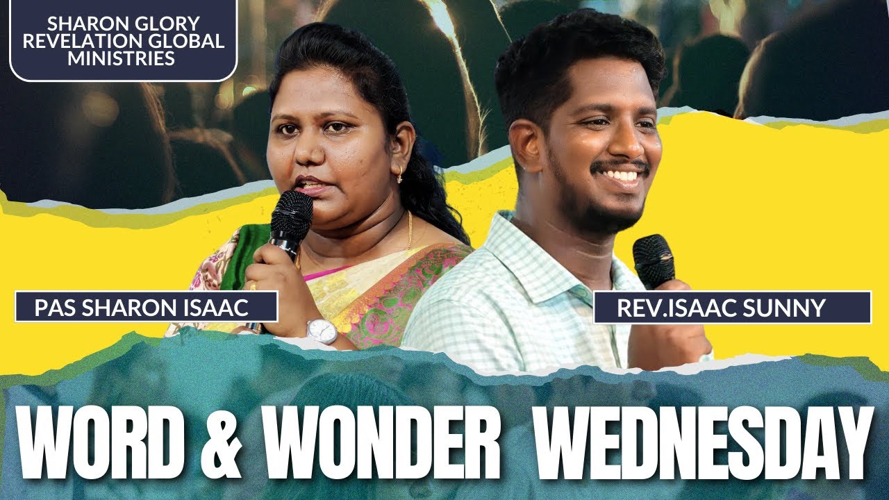 WORD & WONDER WEDNESDAY |17 SEP 2025|REV ISAAC SUNNY | SHARON ISAAC ...
