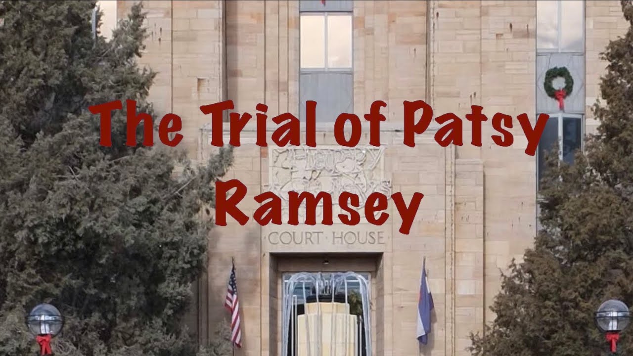 The JonBenet Ramsey Case - The Trial of Patsy Ramsey - YouTube