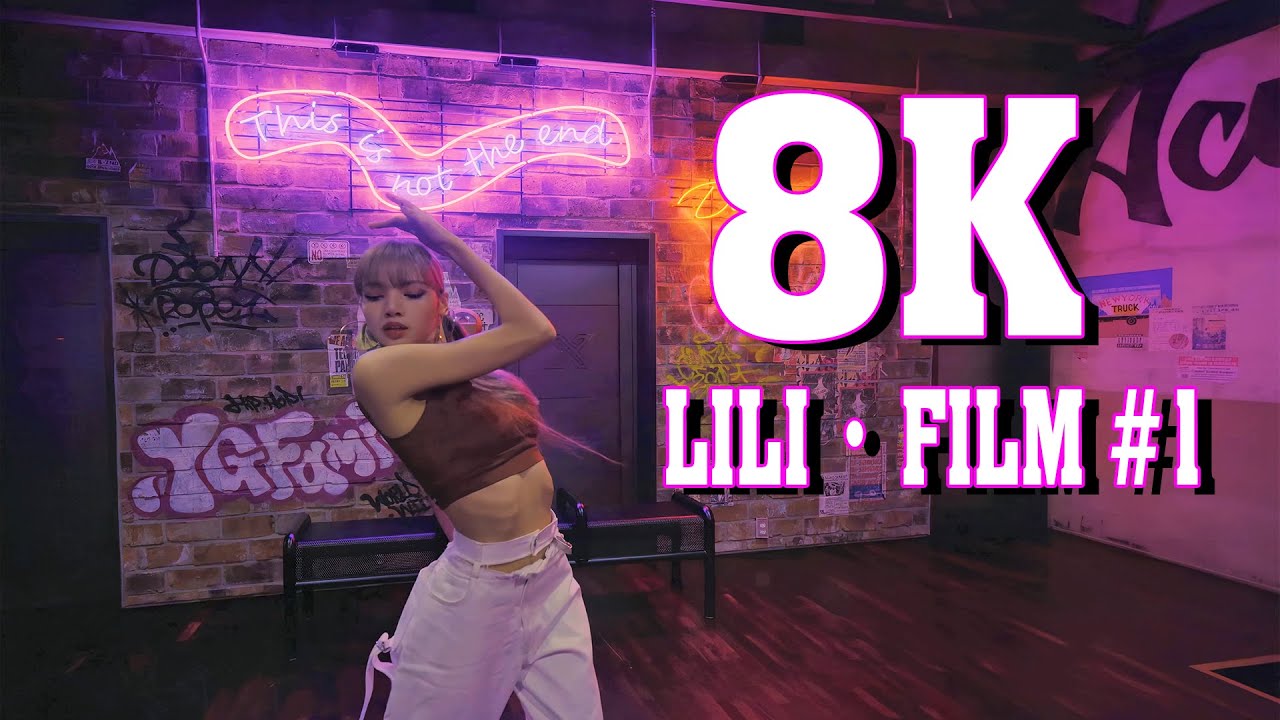 LILI's FILM #1 - LISA Dance Performance Video [8K] - YouTube