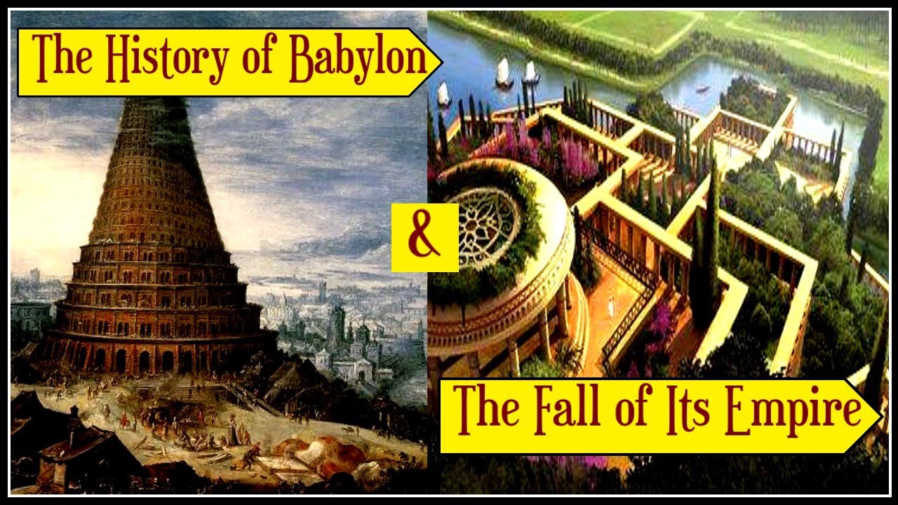THE HISTORY OF BABYLON & THE FALL OF ITS EMPIRE - YouTube