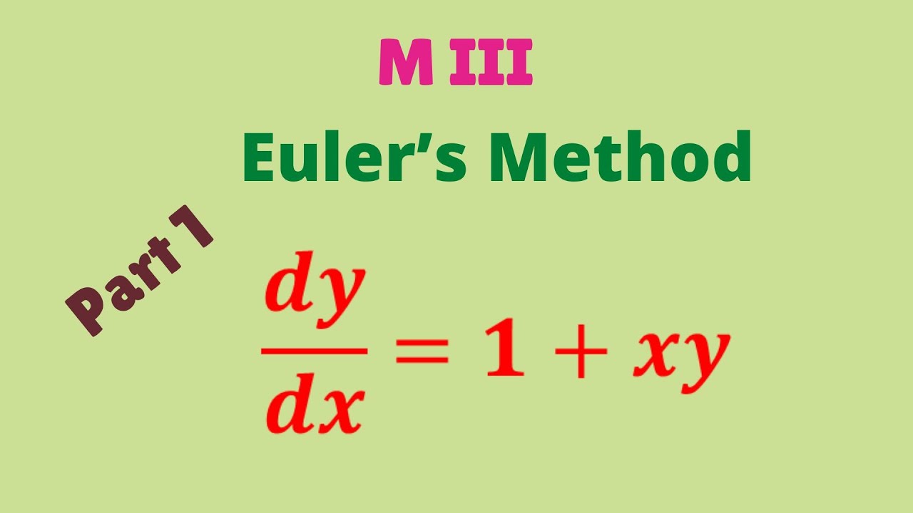 Unit II M III Euler's Method Part 1 - YouTube