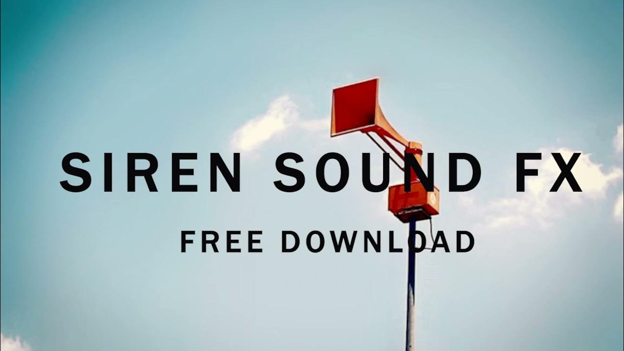 Siren Sound Effects Free Download - YouTube