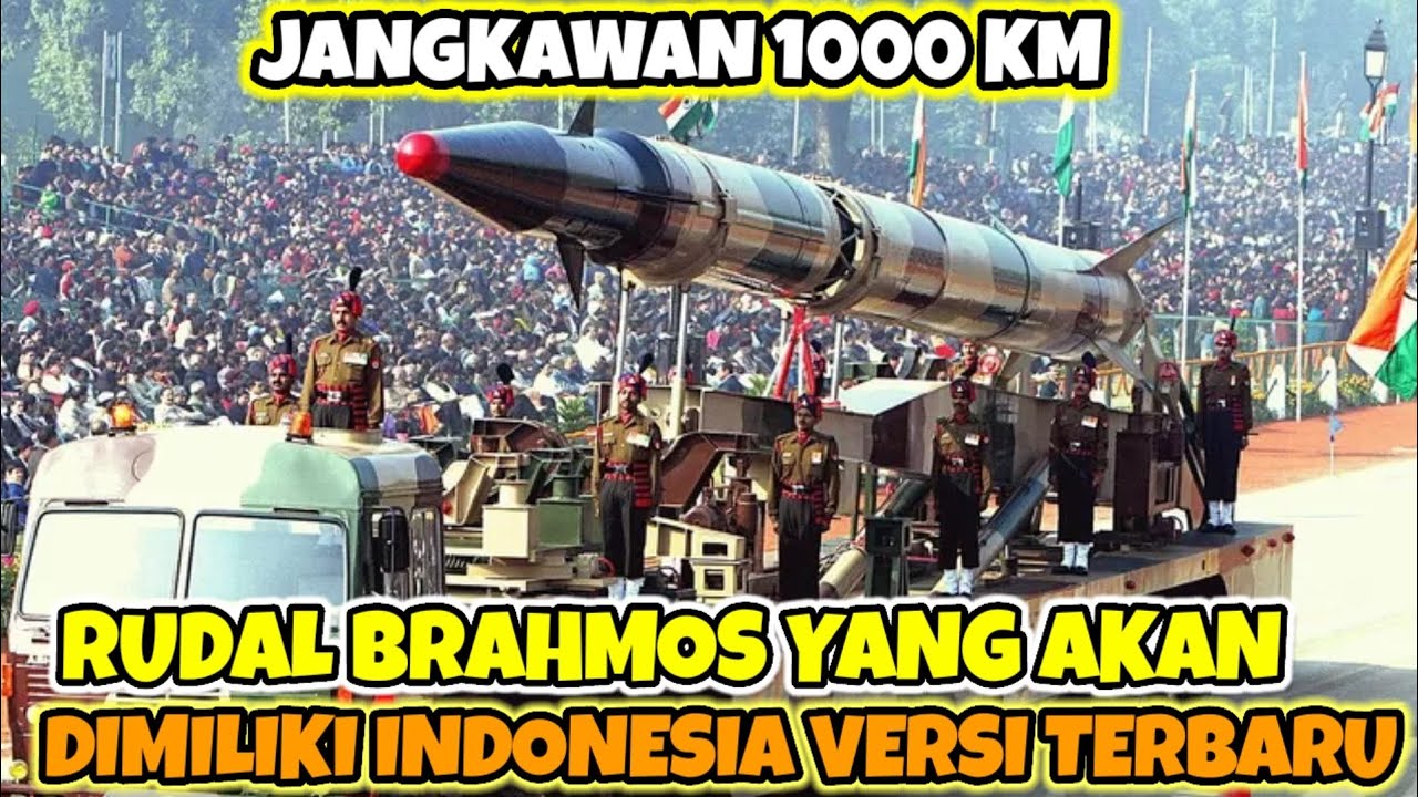 JANGKAWAN 1000KM,,RUDAL BRAHMOS YANG AKAN DIBOYONG ADALAH VERSI TERBARU ...