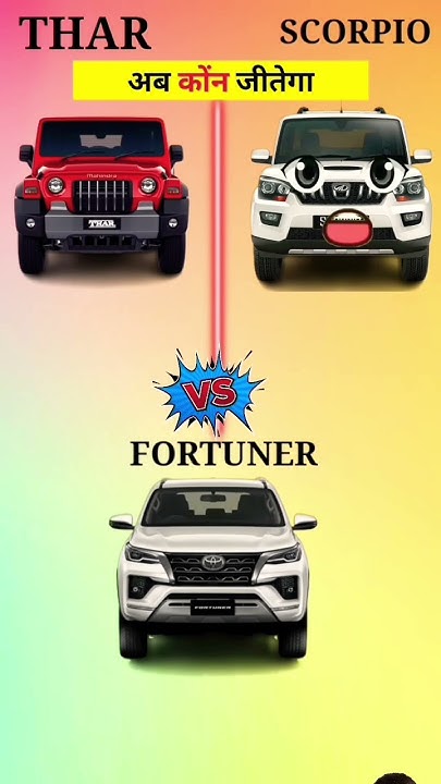 Thar Vs Scorpio Vs Fortuner #viral #fun #trending #fun #shorts - YouTube