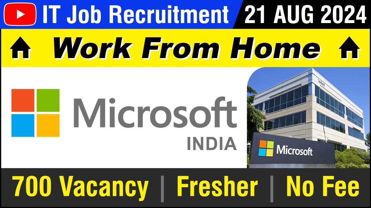 Job : Microsoft India | Work from Home | Recruitment 21 AUG 2024 | Job ...