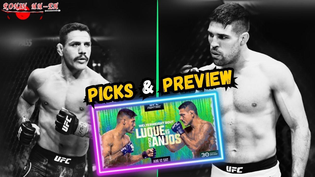 UFC FIGHT NIGHT Vicente Luque vs. Rafael Dos Anjos PICKS & PREVIEW ...