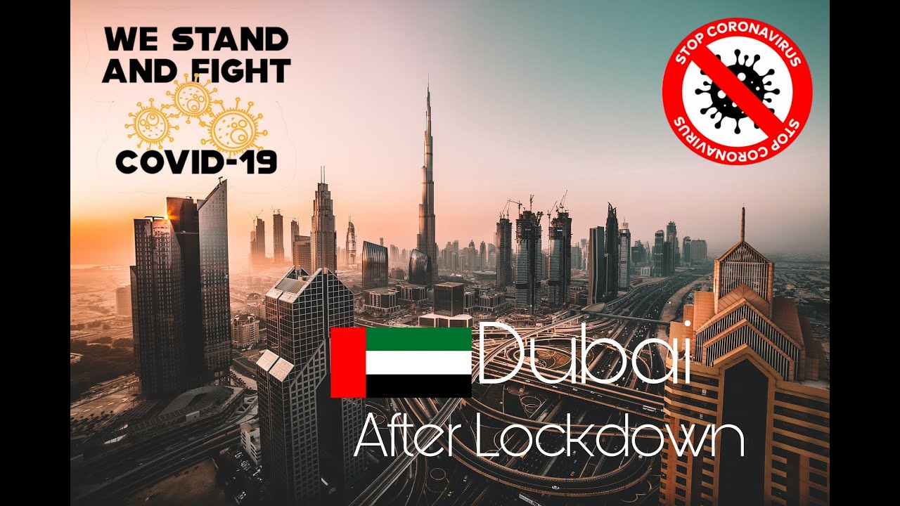 Dubai After Lockdown | Dubai Lifted Lockdown - YouTube