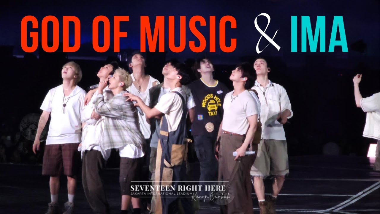 250208 GOD OF MUSIC & IMA - SEVENTEEN RIGHT HERE IN JAKARTA - YouTube