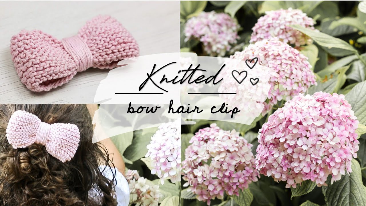 KNITTED BOW HAIR CLIP - tutorial, step-by-step for beginners - YouTube