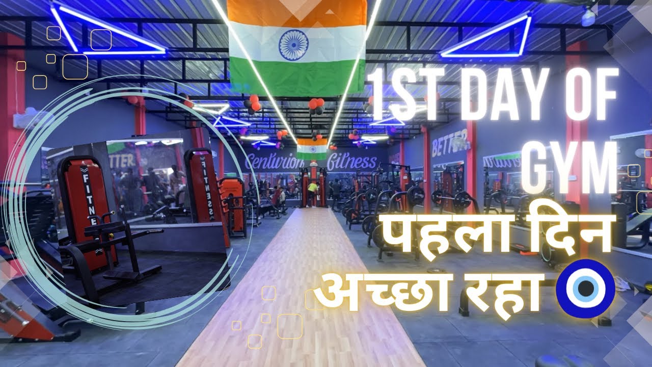 1st Day Of Gym | Centurion Fitness | Apne Centurion Fitness Ka Pehla ...