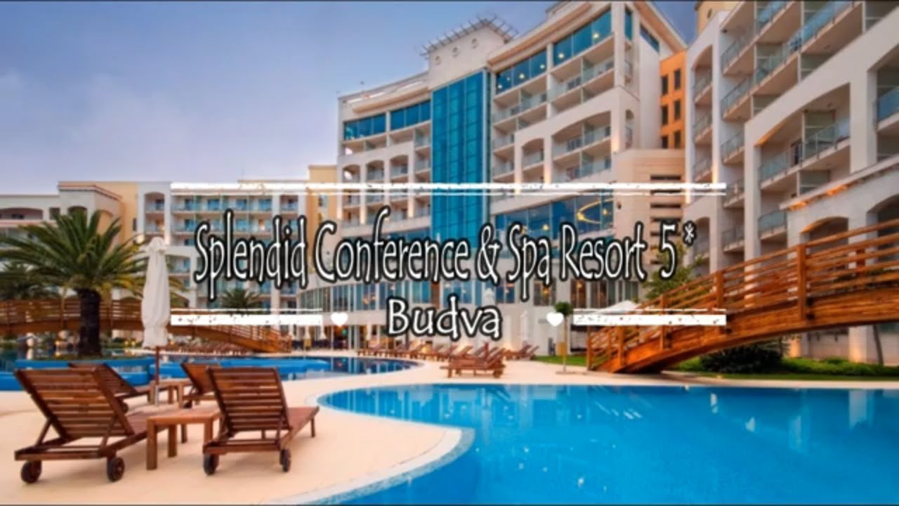 Splendid Conference & Spa Resort 5*, Budva, Montenegro - YouTube
