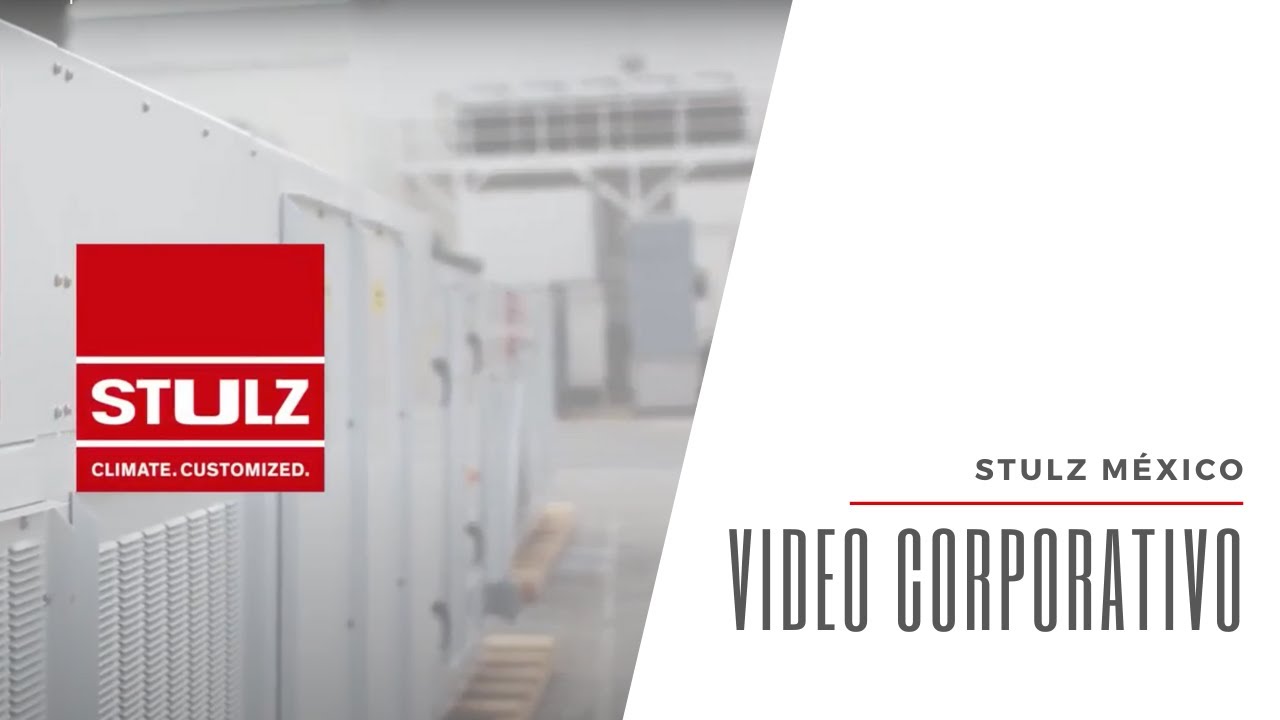Video Corporativo Stulz Mexico 2021 - YouTube