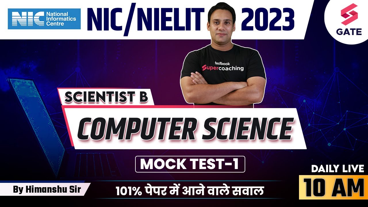 NIC Scientist B Computer Science Lecture 2023 | NIC Scientist B ...