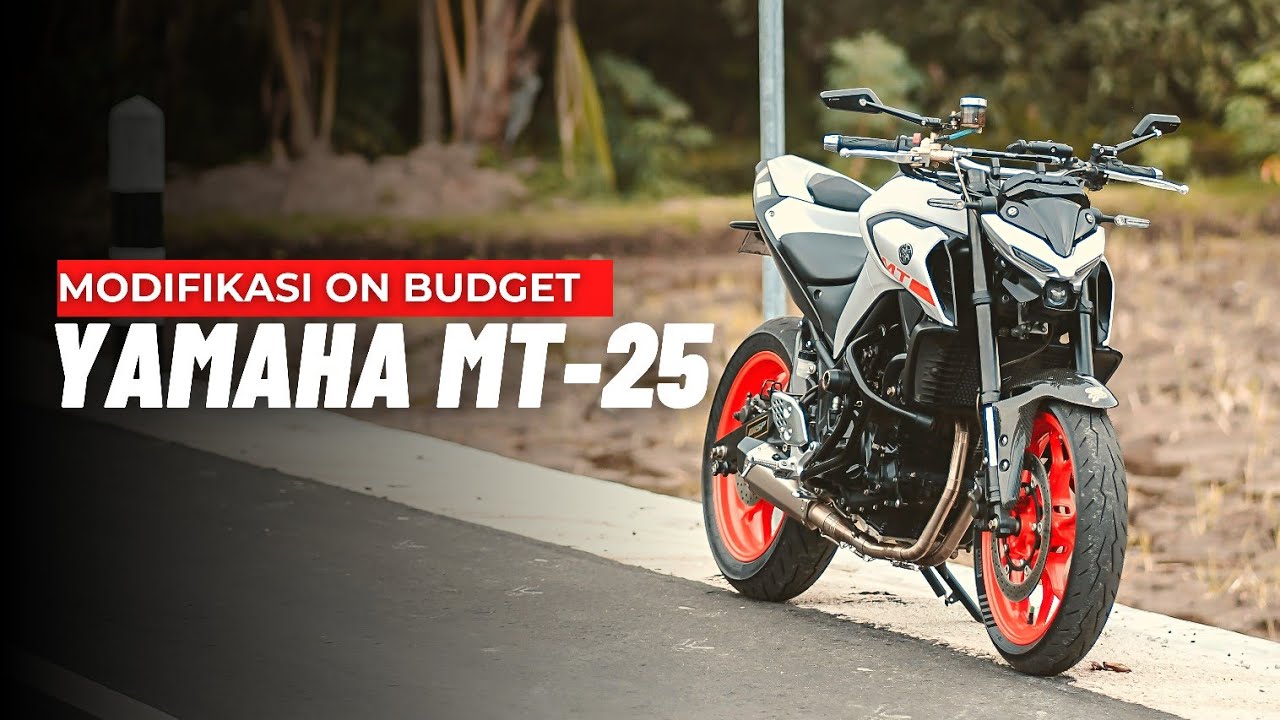 YAMAHA MT-25 MODIFIKASI SIMPEL MINIMALIS - YouTube