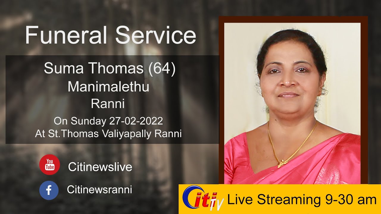 Funeral Service Suma Thomas (64) Manimalethu Ranni - YouTube