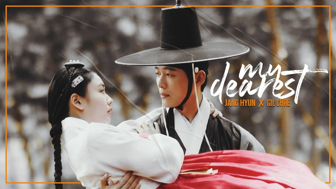 JANG HYUN | GIL CHAE【my dearest】FMV - YouTube
