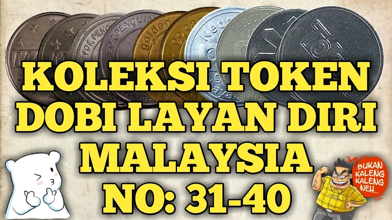 KOLEKSI KEMBAR TOKEN DOBI LAYAN DIRI MALAYSIA NO: 31-40 - YouTube