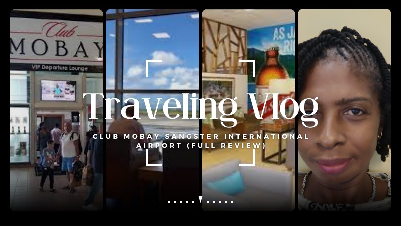 My first Vlog!!! Club Mobay Sangster International Airport (Full Review ...