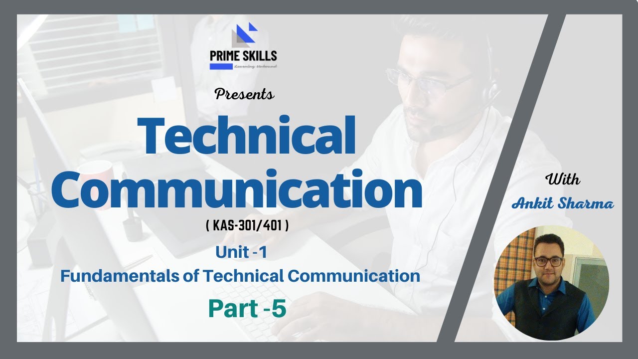 Technical Communication Unit 1 (Part 5): Style in Communication - YouTube