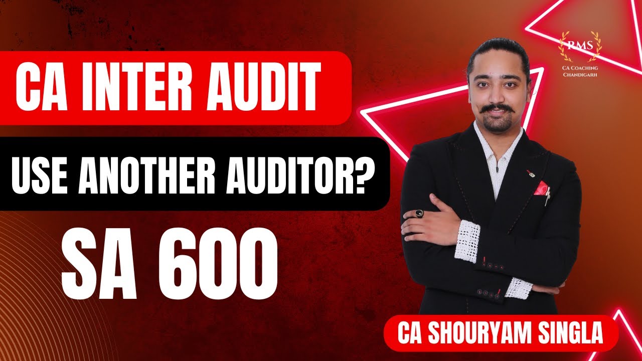 L15 | SA 600: Using the Work of Another Auditor| CA Inter Audit ...