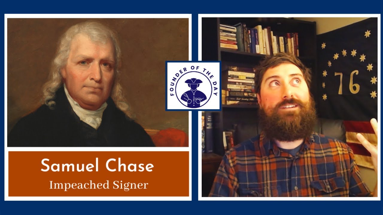 The Impeachment of Associate Justice Samuel Chase - YouTube