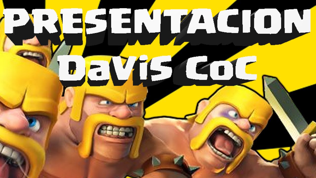 Presentación del canal | DaViS CoC | Investigando CoC #1 - YouTube