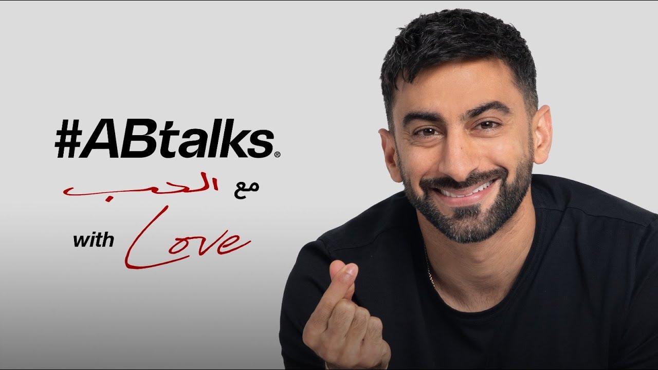 #ABtalks with Love - مع الحب - YouTube