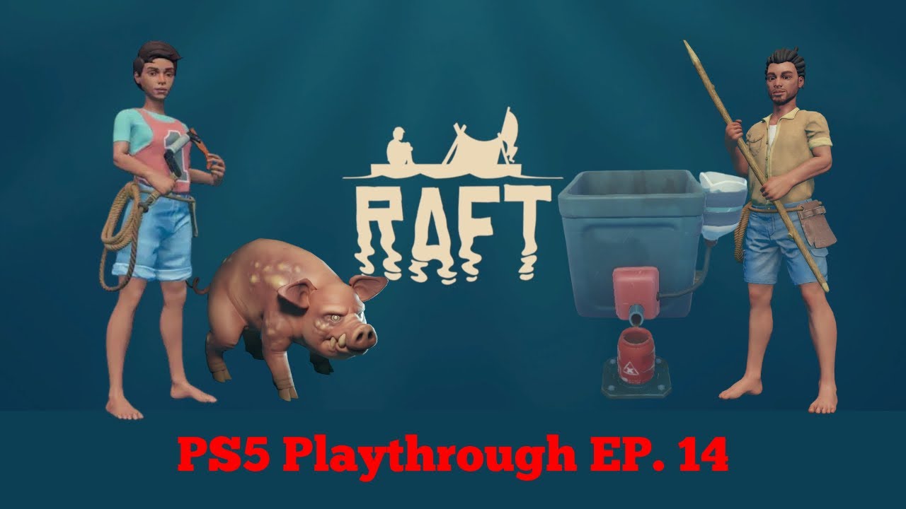 Raft - Biofuel Refiner & Story Progression! Ep. 14 - YouTube