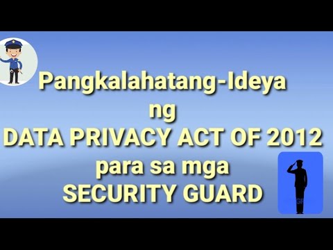 DATA PRIVACY ACT OF 2012 FOR SECURITY GUARDS (English-Tagalog Version ...