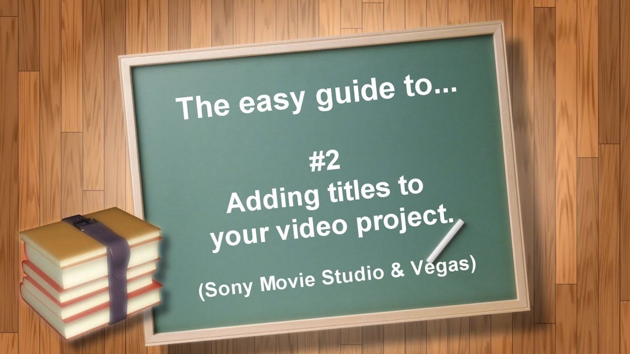 The Easy Guide to... #2 'adding titles to your project' - YouTube