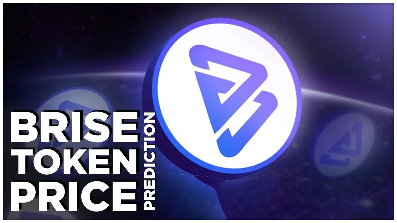 BRISE Token Price Prediction 2022-2030 | BRISE Market Cap & Trading ...