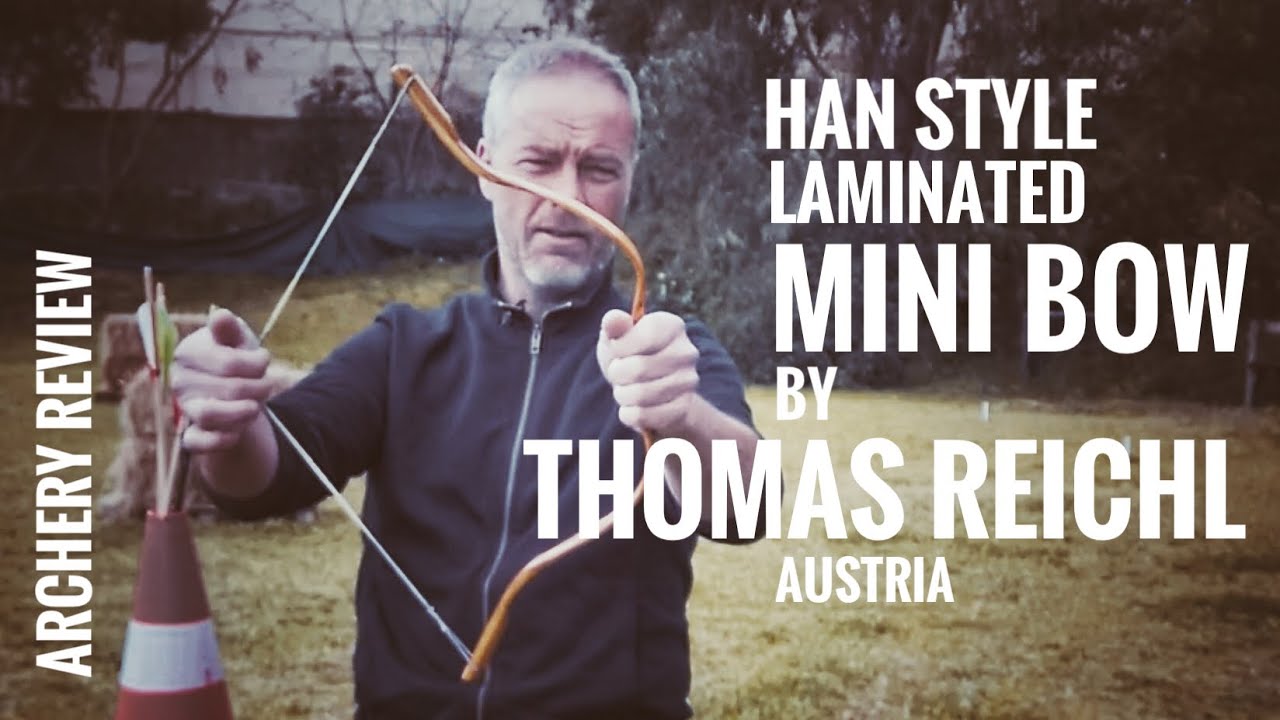 Han style mini Bow by Thomas Reichl - Review - YouTube