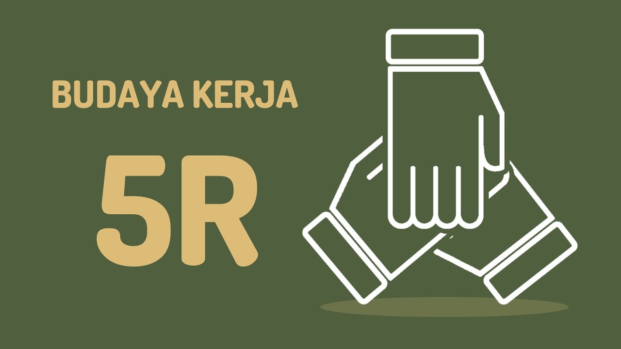 Budaya Kerja 5R (Tema Budaya Kerja P5BK) - YouTube