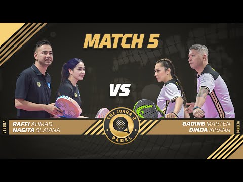 Raffi Ahmad / Nagita Slavina VS Gading Marten / Dinda Kirana - THe juaRA Padel 2