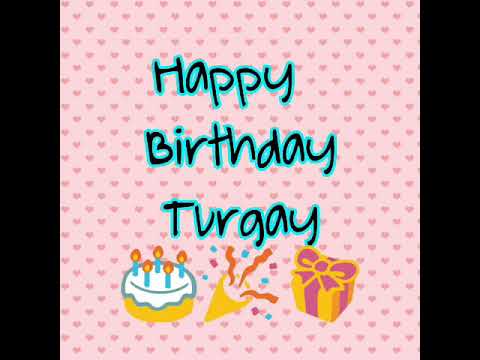 Happy Birthday Turgay., :)