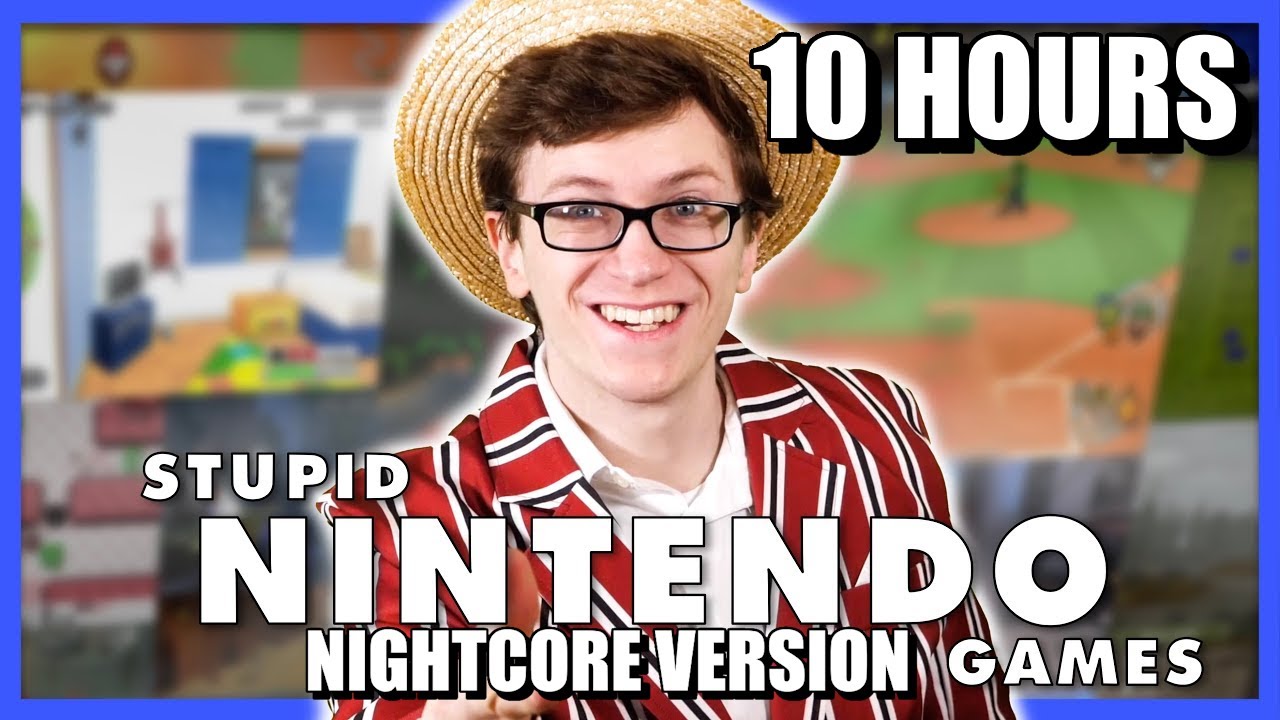 10 HOURS of Stupid Nintendo Games Nightcore version - Scott The Woz ...