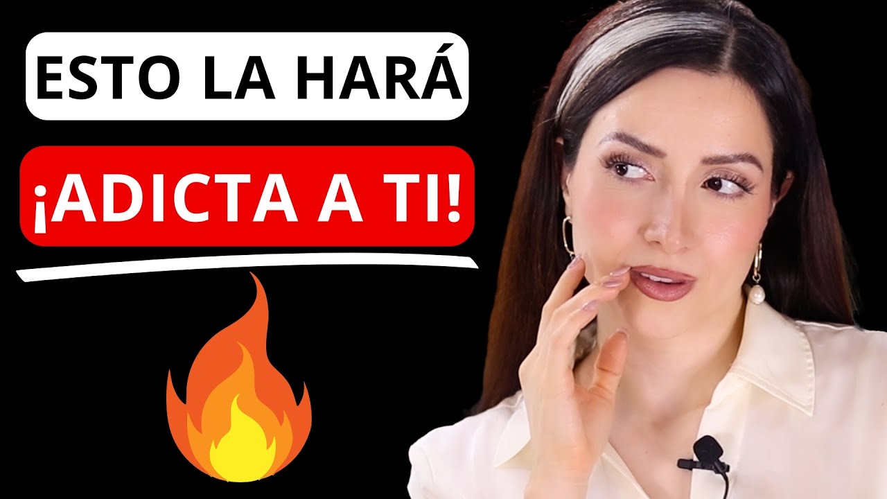 ️ 5 Cosas que la Volverán ADICTA A TI... - YouTube