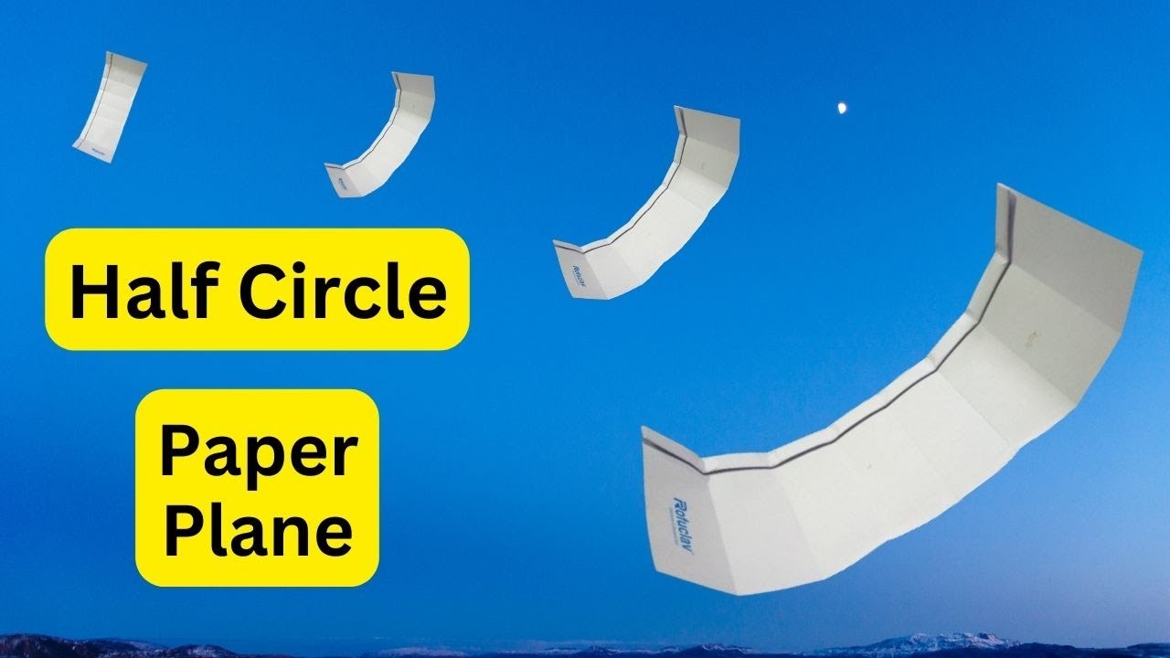 Half Circle Paper Plane || Flying Circle Paper Plane | Easy Paper Plane ...